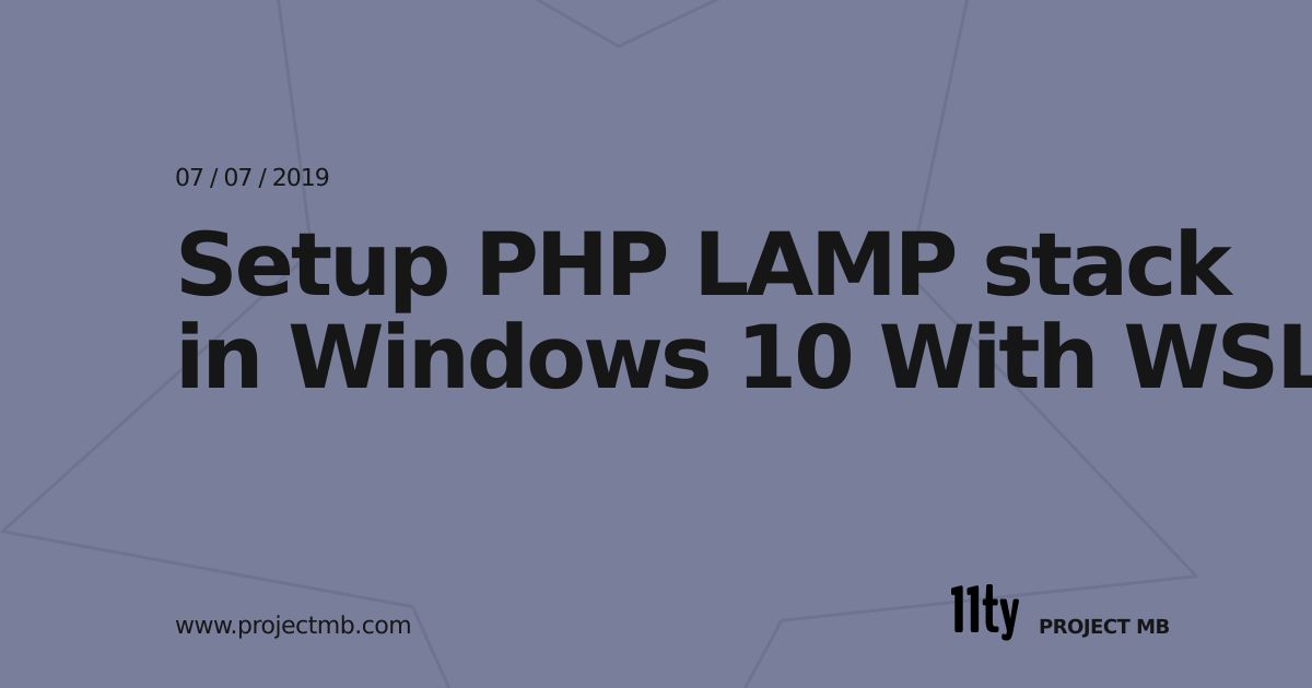 Setup PHP LAMP stack in Windows 10 With WSL